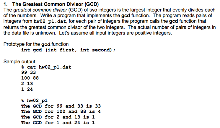 Solved 1 The Greatest Common Divisor Gcd The Greatest